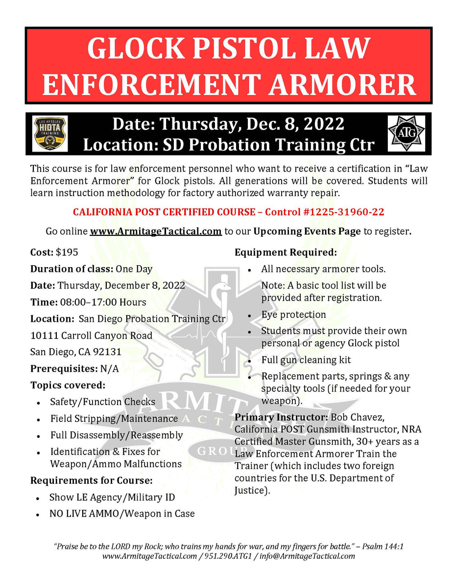 2022/12/08 - Glock LE Armorer's Course - San Diego, CA – Armitage Tactical